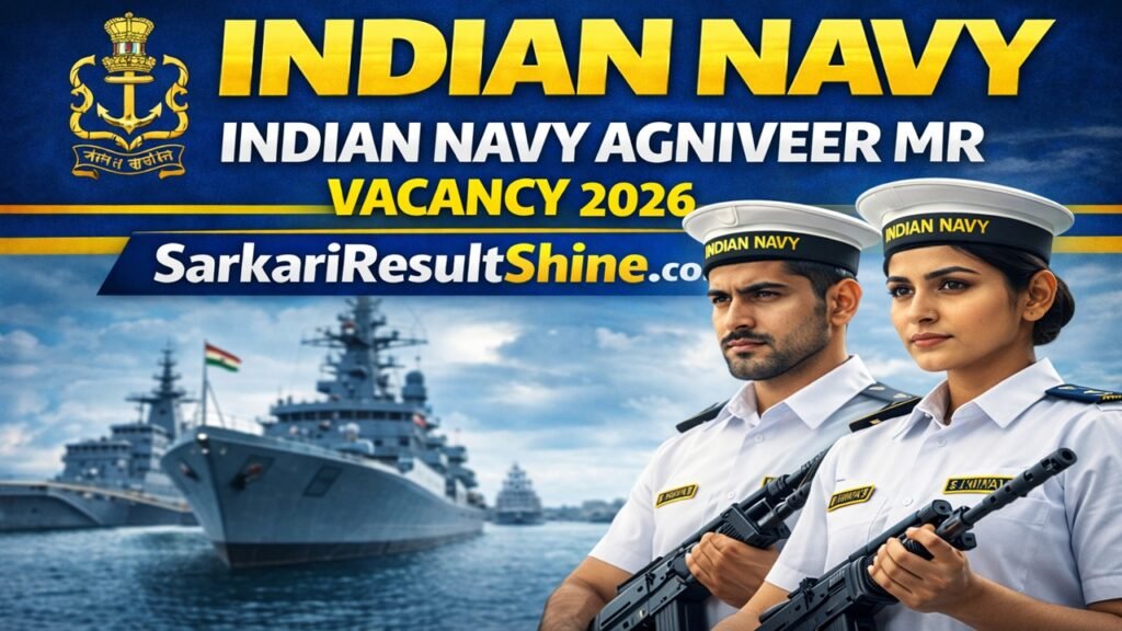 Sarkari Result Indian Navy Agniveer MR Vacancy 2026, Admit Card ...